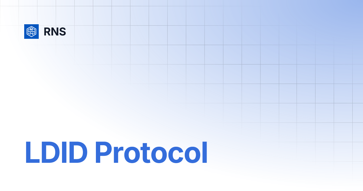 LDID Protocol | RNS